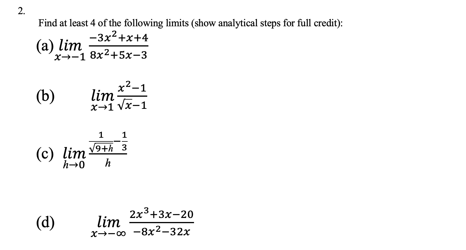 Solved 2. (a) lim Find at least 4 of the following limits | Chegg.com