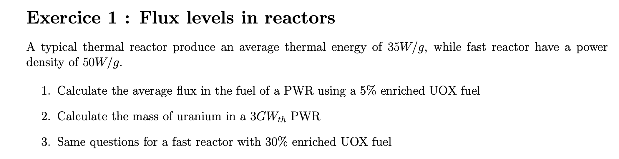 Exercice 1: Flux levels in reactors A typical thermal | Chegg.com