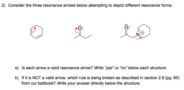 Solved 2) Consider the three resonance arrows below | Chegg.com