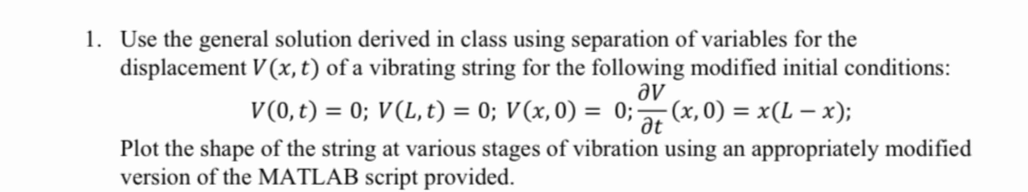 Solved Use the general solution derived in ﻿class using | Chegg.com