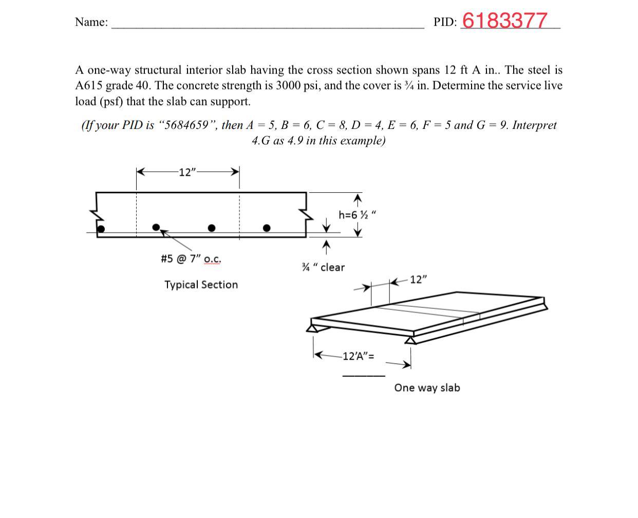 Solved Name: PID: 6183377 A one-way structural interior slab | Chegg.com