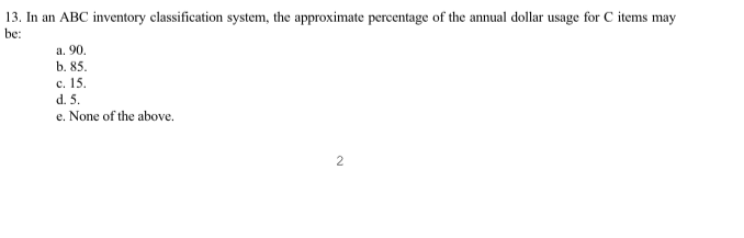 Solved 13. In an ABC inventory classification system, the | Chegg.com
