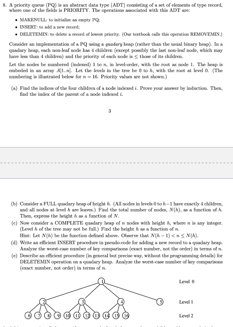 Solved 8. A priority queue (PQ) is an abstract data type | Chegg.com