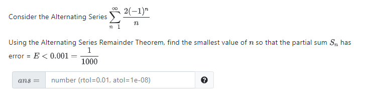 Solved 2(-1)" Consider the Alternating Series n ni Using the | Chegg.com