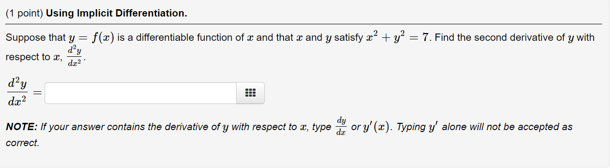 Solved (1 point) Using Implicit Differentiation. Suppose | Chegg.com