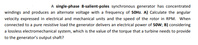 Solved :A single-phase 8-salient-poles synchronous generator | Chegg.com