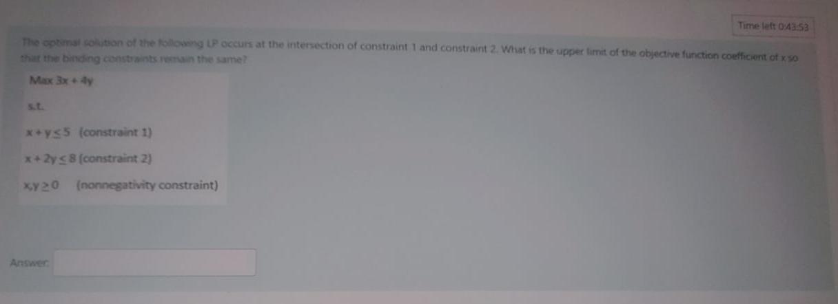 Solved that thie binding constraints rertan the same? | Chegg.com