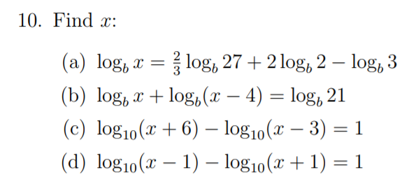 Solved 10. Find : (a) logb X = 릎 logb 27-2 logb 2-log, 3 (b) | Chegg.com
