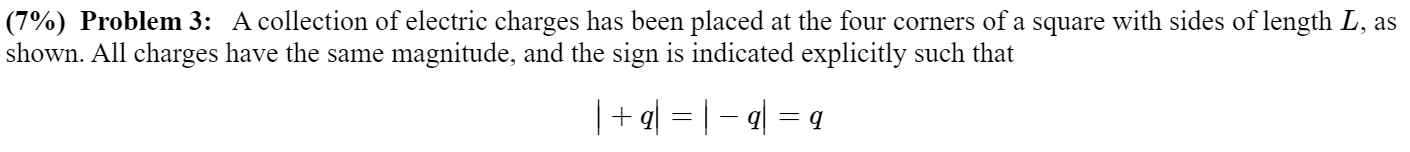 Solved (7\%) Problem 3: A collection of electric charges has | Chegg.com