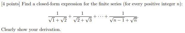 Solved Find a closed-form expression for the finite series | Chegg.com