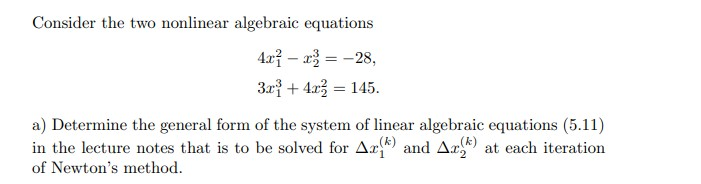 Solved Consider the two nonlinear algebraic equations 4 - c | Chegg.com
