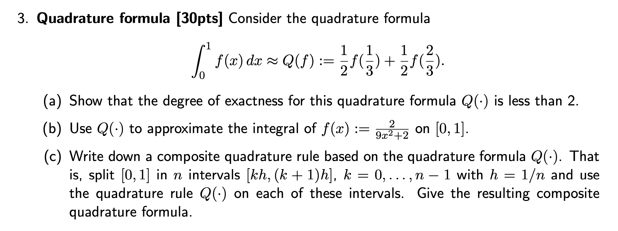 Solved 3. Quadrature formula (30pts] Consider the quadrature | Chegg.com