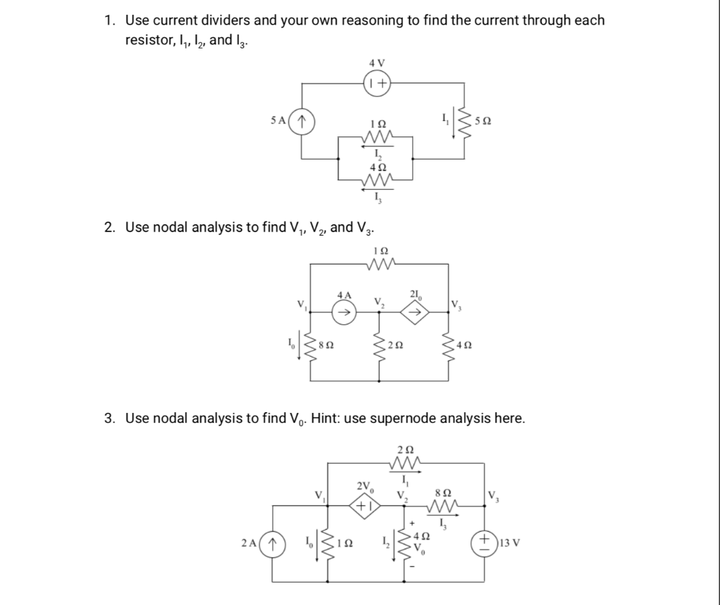 Solved 1. Use current dividers and your own reasoning to | Chegg.com