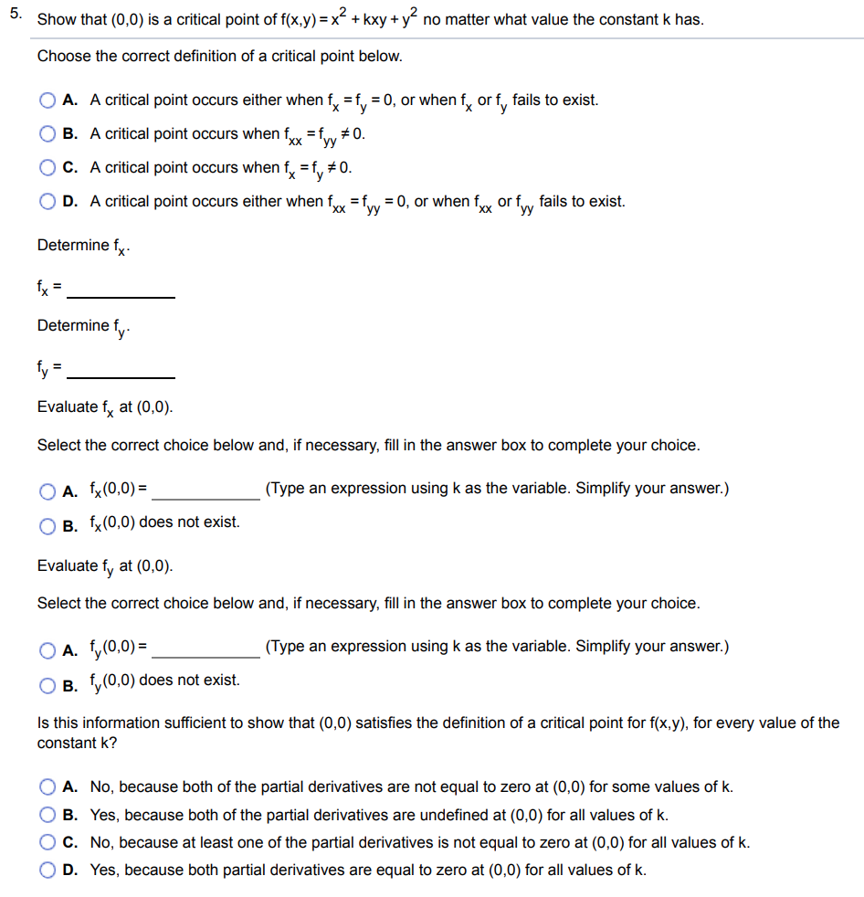 Solved 5. Show that (0,0) is a critical point of f(x,y)=x² + | Chegg.com