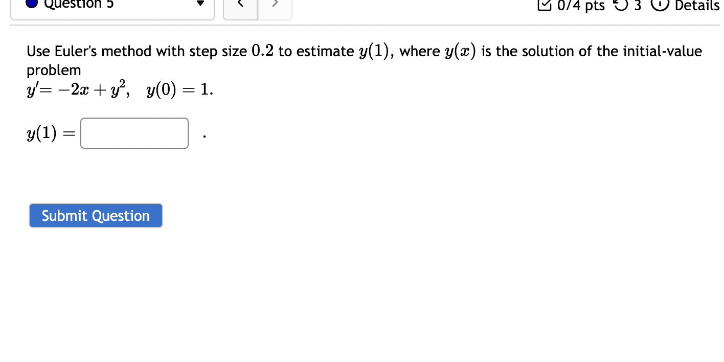 Solved Use Euler's method with step size 0.2 to estimate | Chegg.com