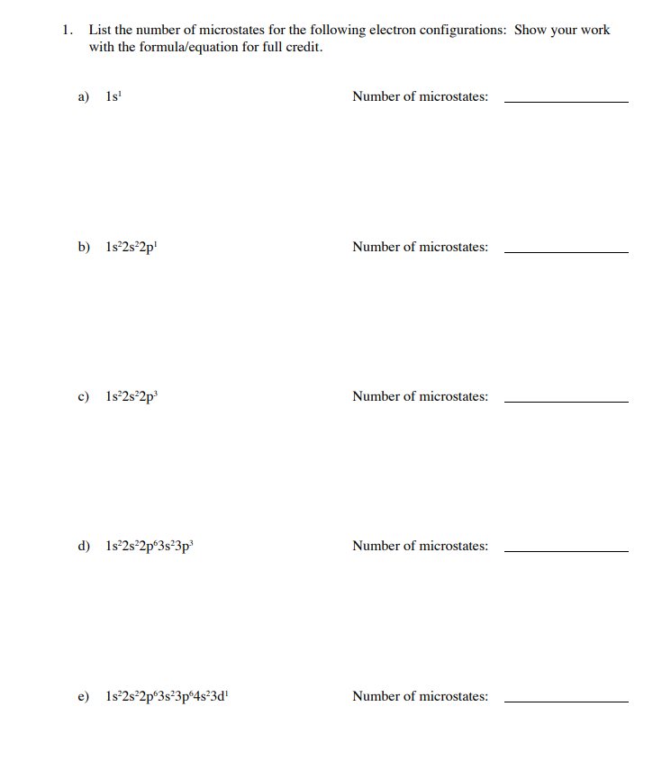 Solved 1. List the number of microstates for the following | Chegg.com