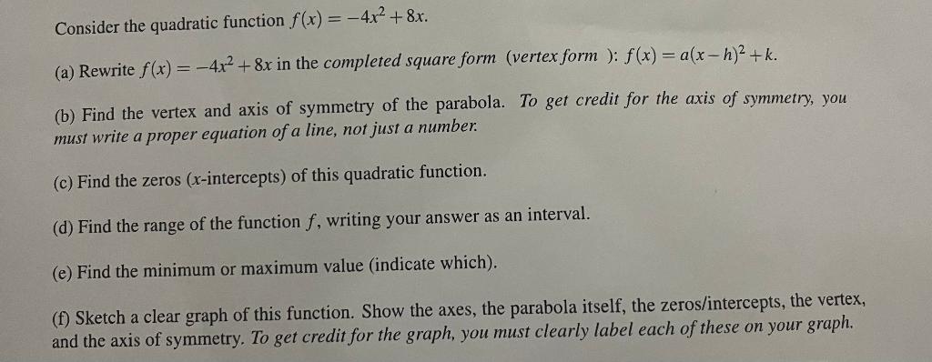 Solved Consider the quadratic function f(x) = -4x2 + 8x. (a) | Chegg.com