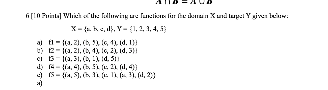Solved 6 [10 Points] Which of the following are functions | Chegg.com