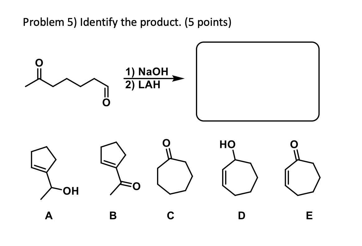 Solved Problem 5 ﻿identify The Product 5 