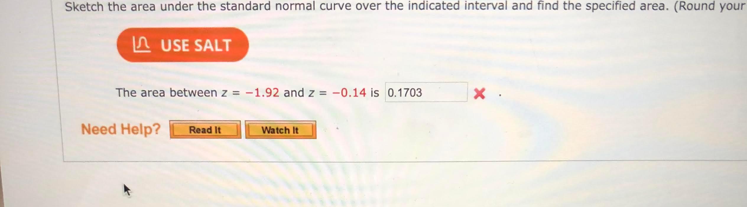 Solved Sketch the area under the standard normal curve over | Chegg.com