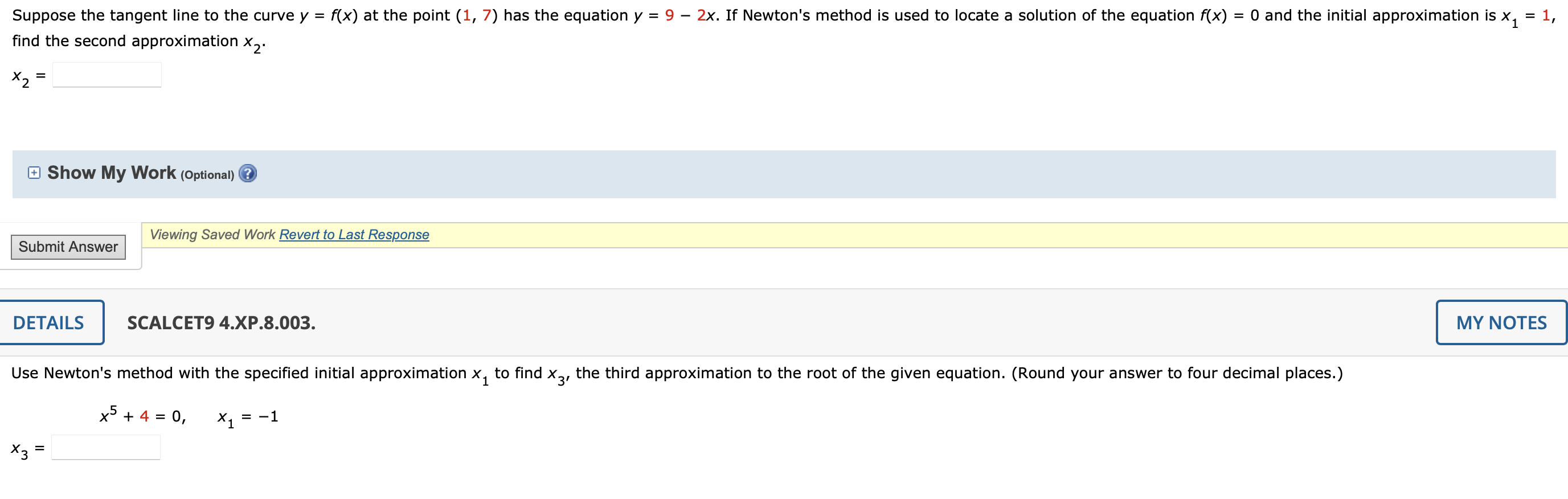 Solved find the second approximation x2. x2= Show My Work | Chegg.com