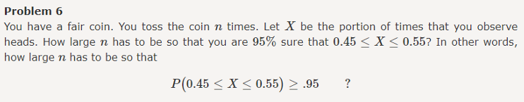 Solved Problem 6 You have a fair coin. You toss the coin n | Chegg.com