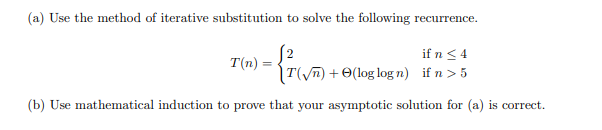 (a) Use the method of iterative substitution to solve | Chegg.com