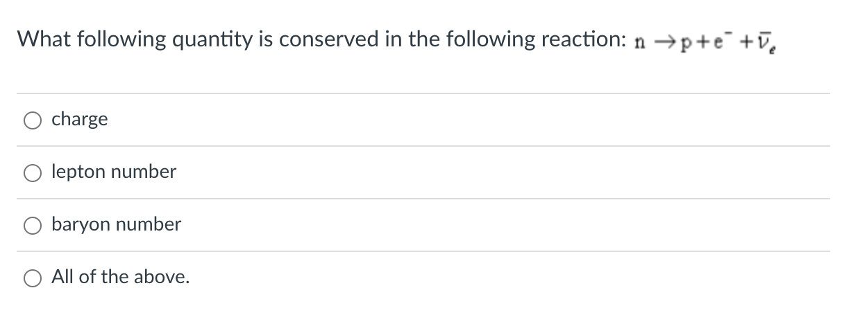 Solved What following quantity is conserved in the following | Chegg.com