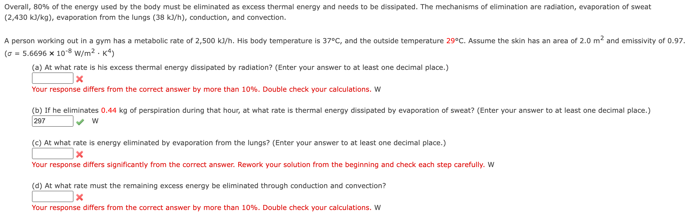 Solved (2,430 kJ/kg), evaporation from the lungs (38 kJ/h), | Chegg.com