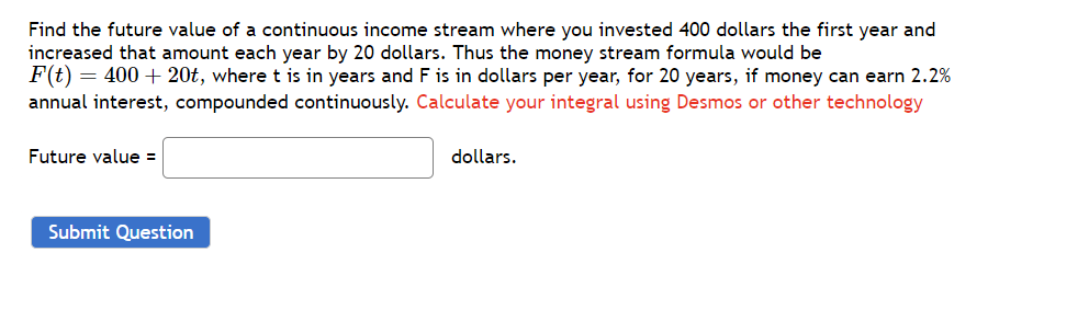 Solved Find the future value of a continuous income stream | Chegg.com