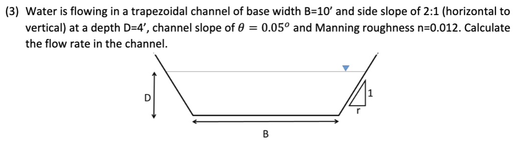 Solved (3) Water is flowing in a trapezoidal channel of base | Chegg.com