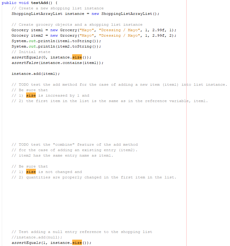 Solved public void testAdd() { // Create a new shopping list | Chegg.com