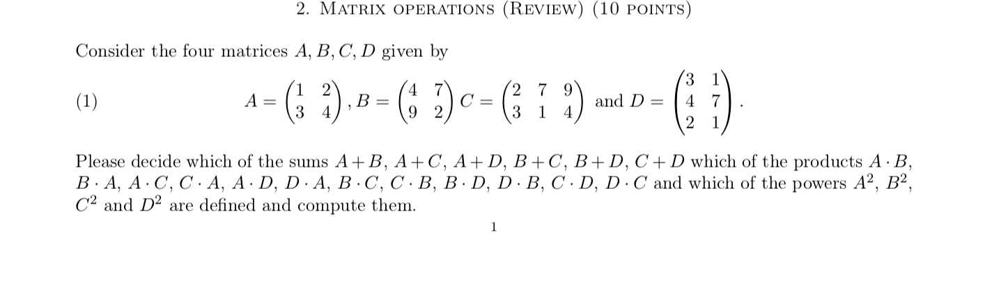 Solved 2. MATRIX OPERATIONS (REVIEW) (10 POINTS) Consider | Chegg.com