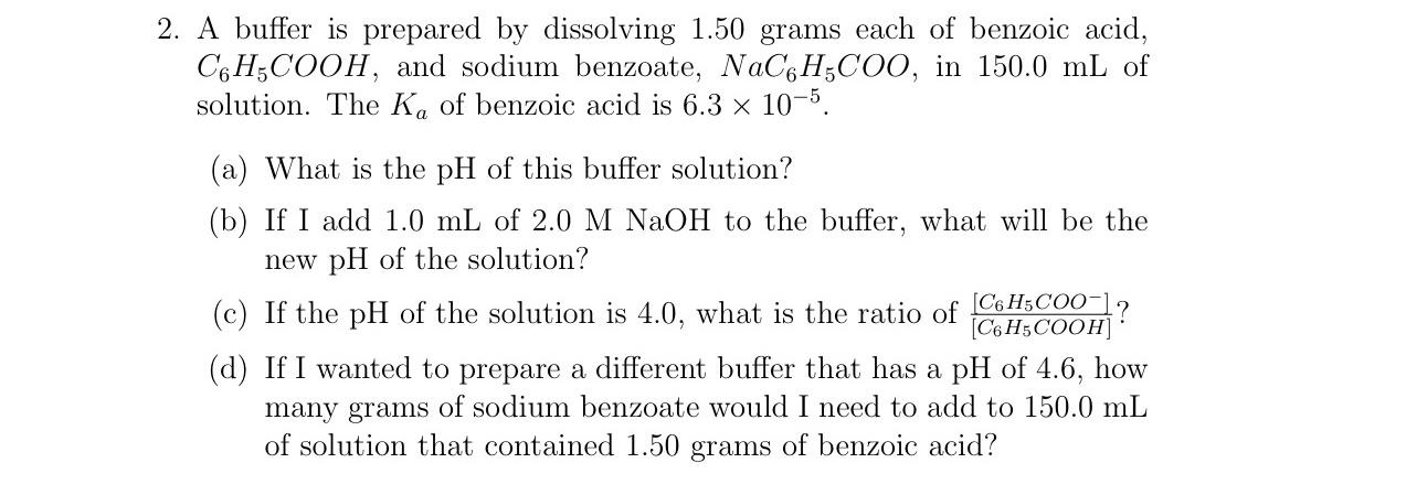 Solved 2. A buffer is prepared by dissolving 1.50 grams each | Chegg.com