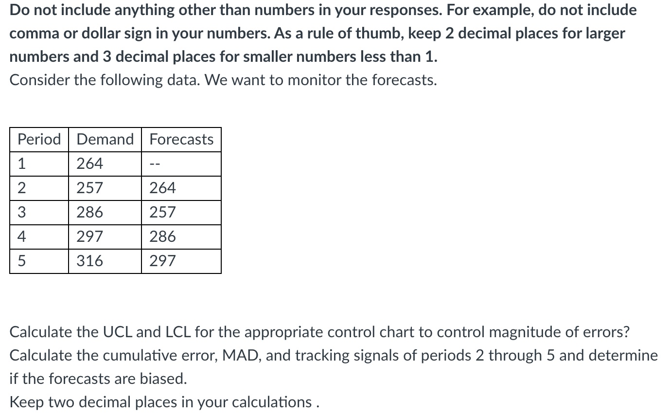 Solved Do not include anything other than numbers in your | Chegg.com