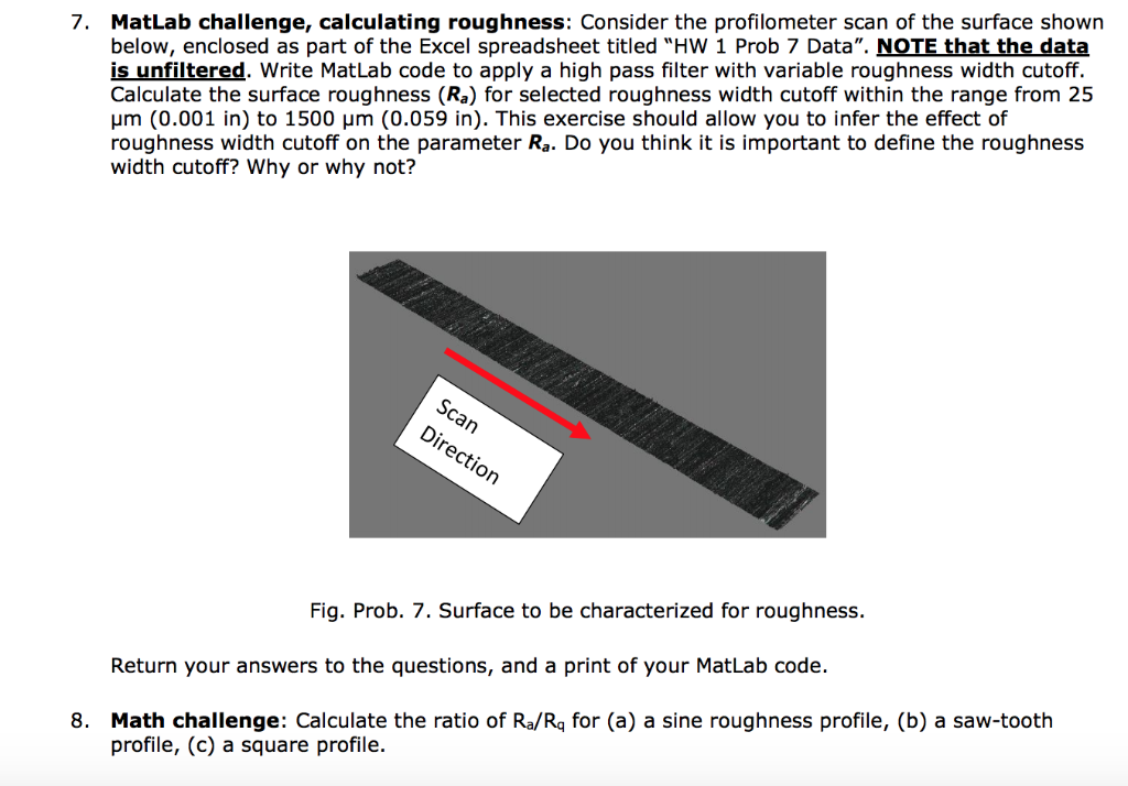MatLab challenge, calculating roughness: Consider the | Chegg.com