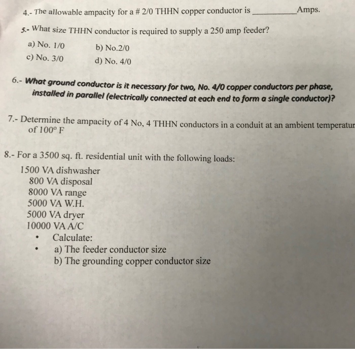 Solved Amps 4. The allowable ampacity for a # 20 THHN copper | Chegg.com