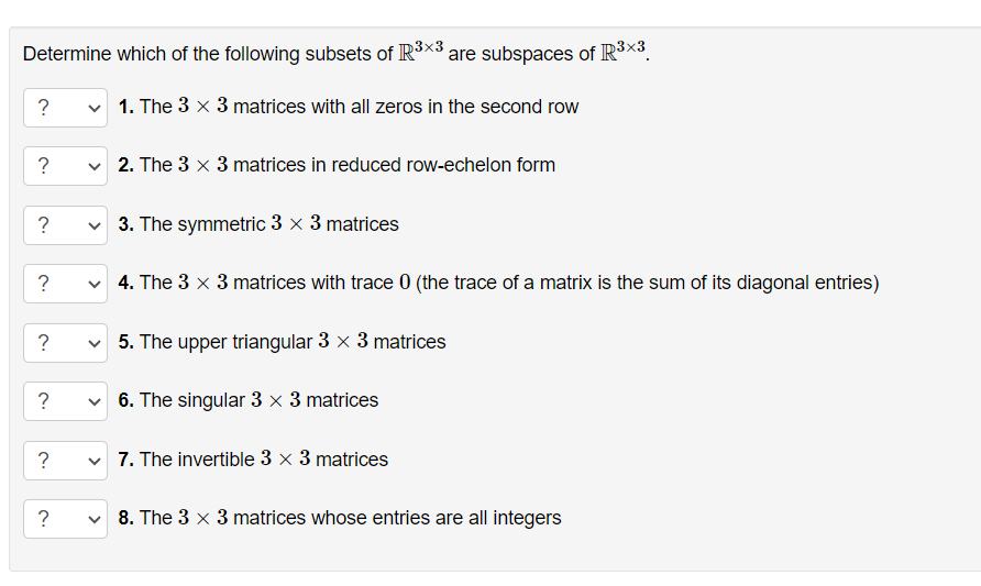 Solved Determine which of the following subsets of R3×3 are | Chegg.com