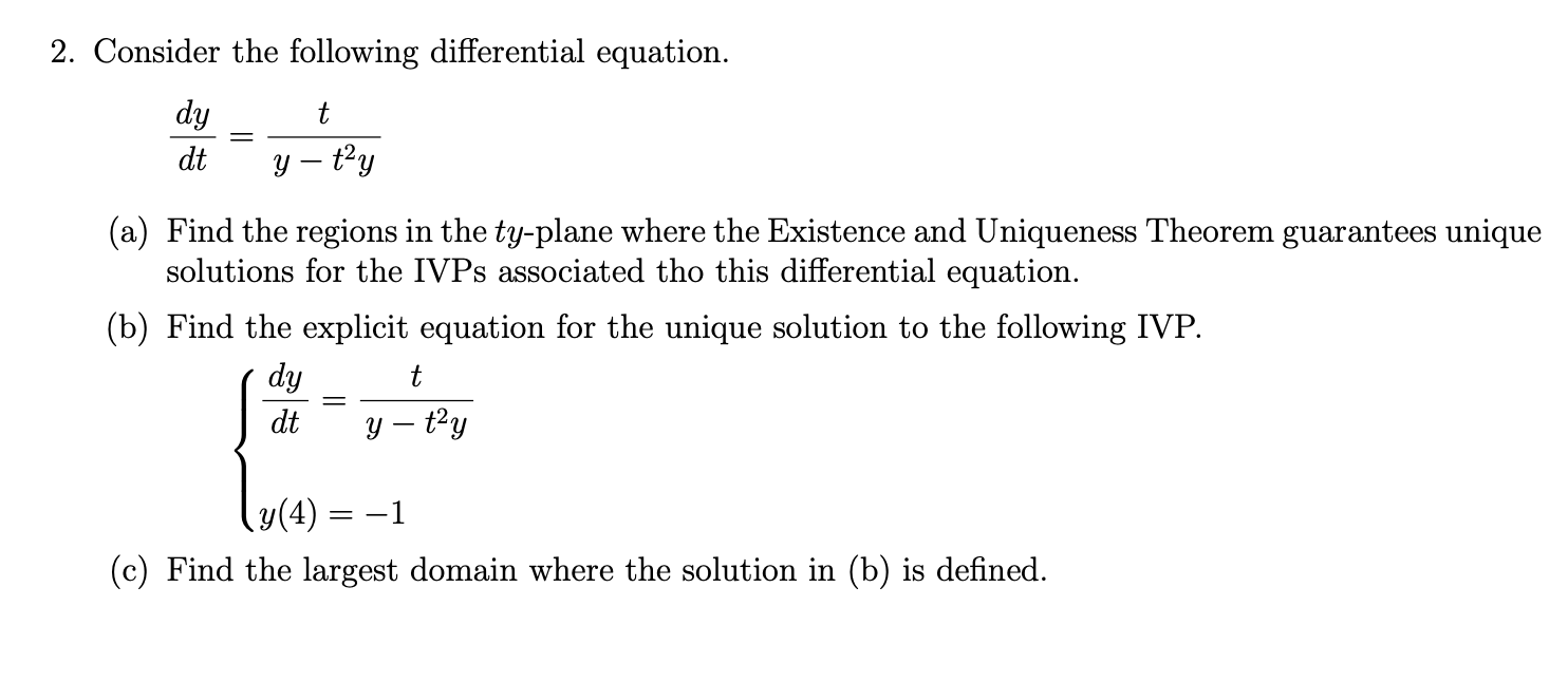 Solved 2. Consider the following differential equation. t dy | Chegg.com