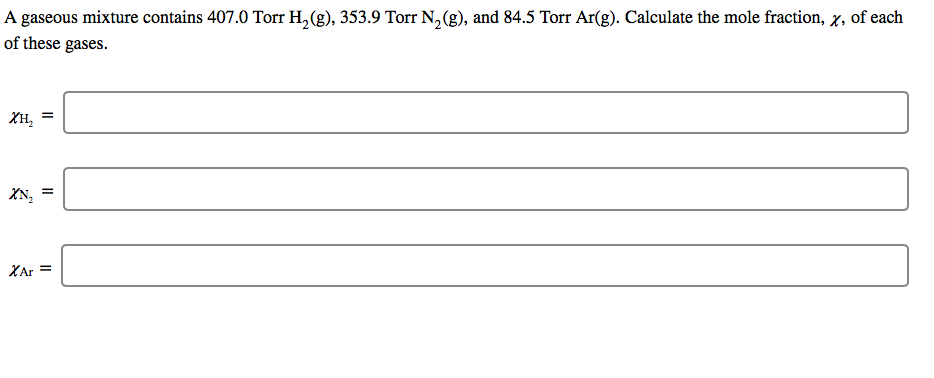 Solved A gaseous mixture contains 407.0 Torr H2(g), 353.9 | Chegg.com