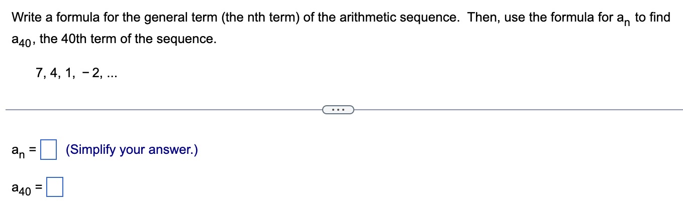 Solved Write a formula for the general term (the nth term) | Chegg.com Solved Write a formula for the general term (the nth term) | Chegg.com