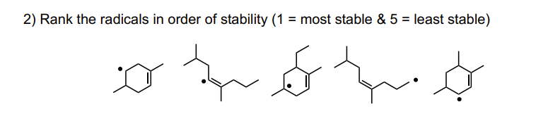 Solved 2) Rank the radicals in order of stability ( 1= most | Chegg.com