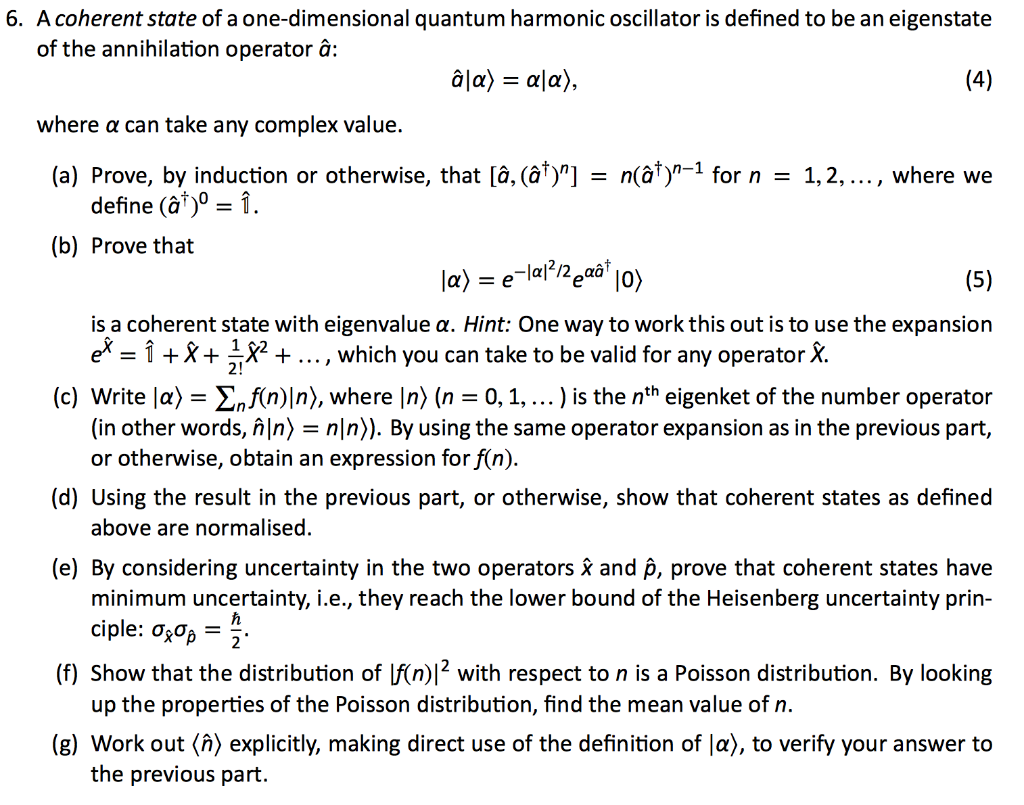 Solved 6. A coherent state of a one-dimensional quantum | Chegg.com