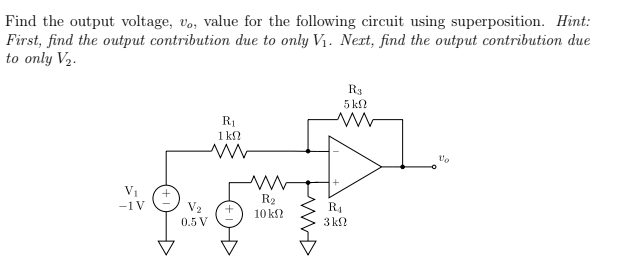 Solved Find the output voltage, vo, value for the following | Chegg.com