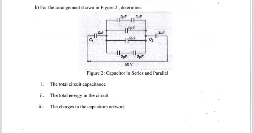 Solved b) For the arrangement shown in Figure 2, determine: | Chegg.com