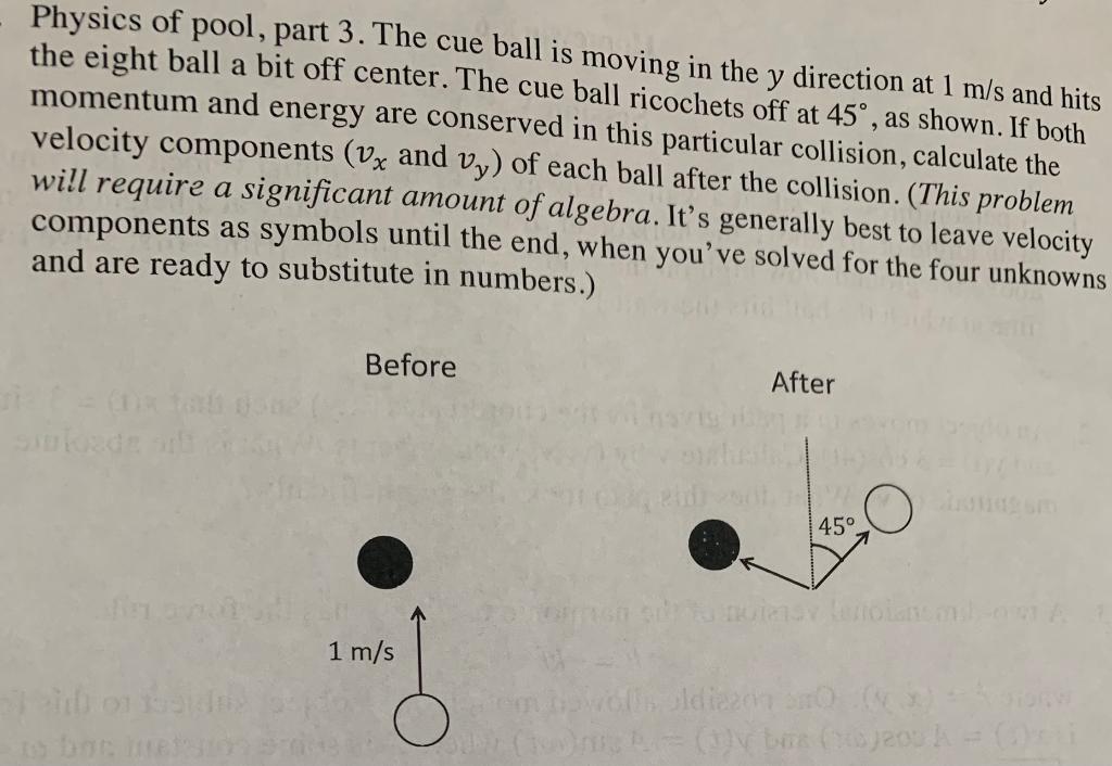 Solved Physics of pool, part 3 . The cue ball is moving in | Chegg.com