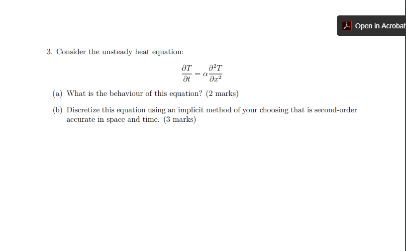 Solved Open in Acrobat 3. Consider the unsteady heat | Chegg.com
