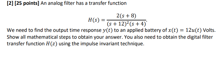 Solved We need to find the output time response 𝑦(𝑡) to an | Chegg.com