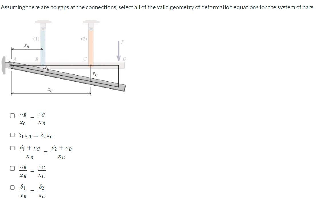 Solved Assuming there are no gaps at the connections, select | Chegg.com