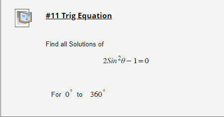 Solved \#11 Trig Equation Find all Solutions of 2Sin2θ−1=0 | Chegg.com